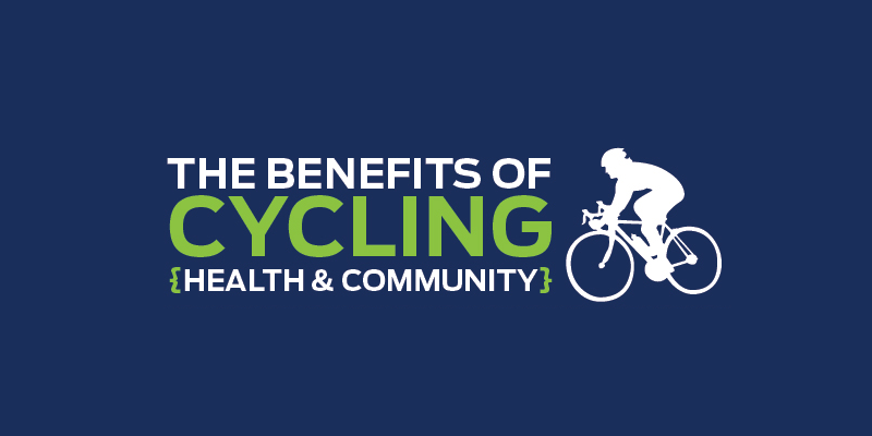 Benefits of Cycling - an Infographic